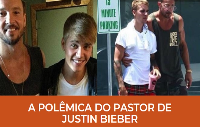 Entenda a polêmica envolvendo o pastor de Justin Bieber - OFuxico